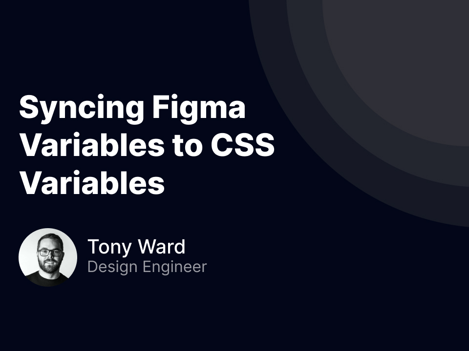 Syncing Figma Variables to CSS Variables - Tony Ward Syncing Figma Variables to CSS Variables - Tony Ward